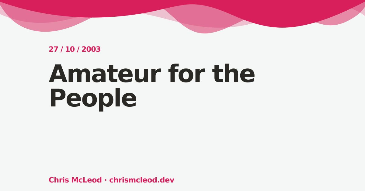 Amateur for the People — Chris McLeod